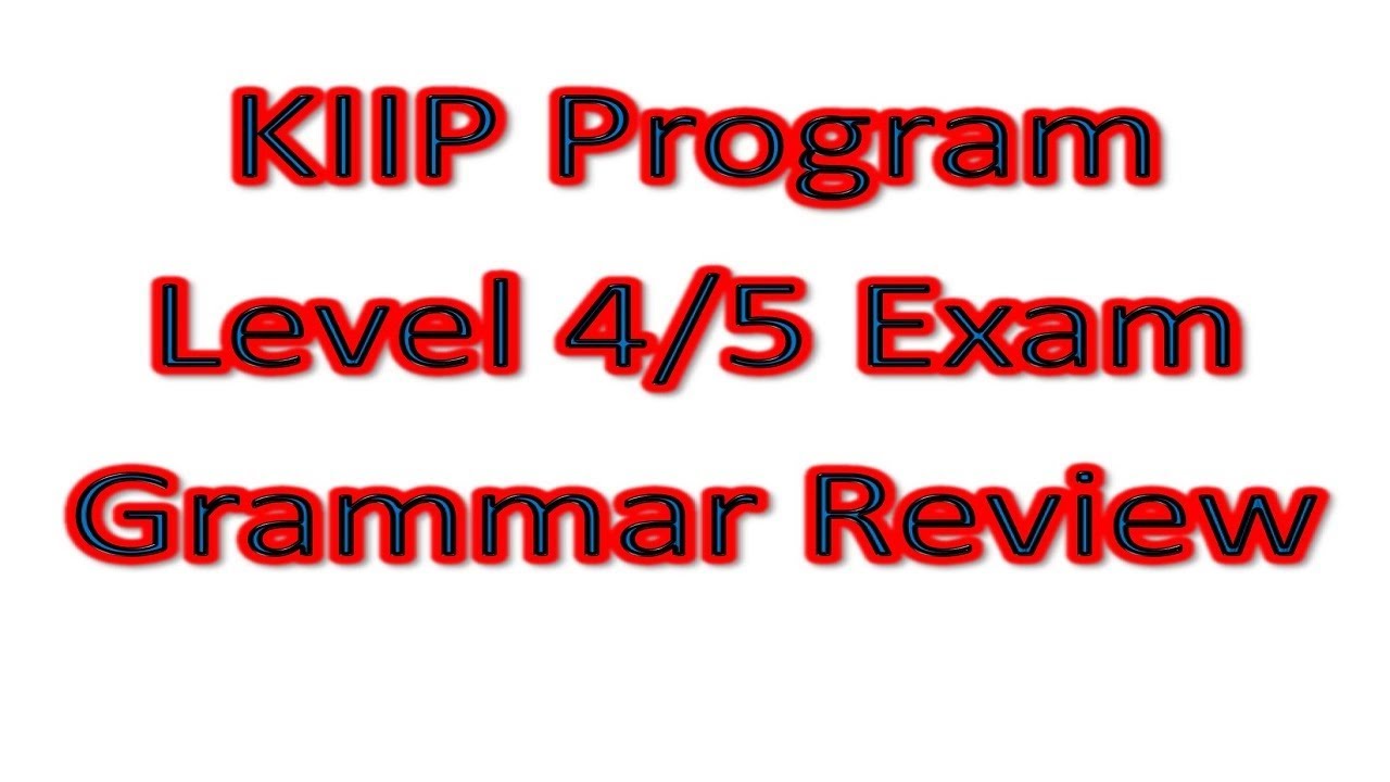 KIIP level 4 Korean Grammar Exam Review Part 2:사회통합프로그램 4단계 문법 - YouTube