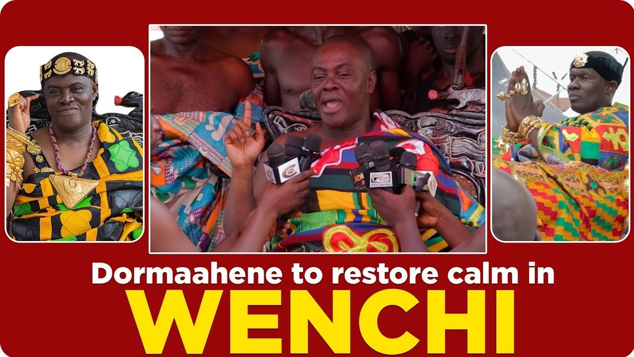 Nana Dormaahene has promised to settle the Wenchi issues between the ...