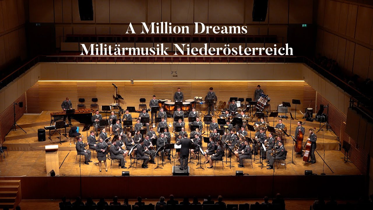 A Million Dreams - Militärmusik Niederösterreich - Gesang: Sophie Ebert ...