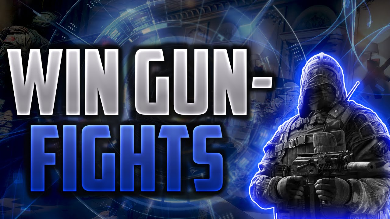 Rainbow Six Siege: How To Win More Gunfights - YouTube