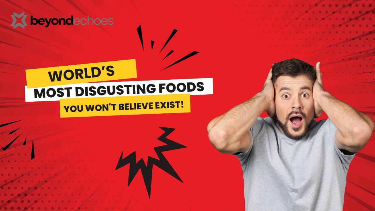 World's Most Disgusting Foods You Won't Believe Exist! - YouTube
