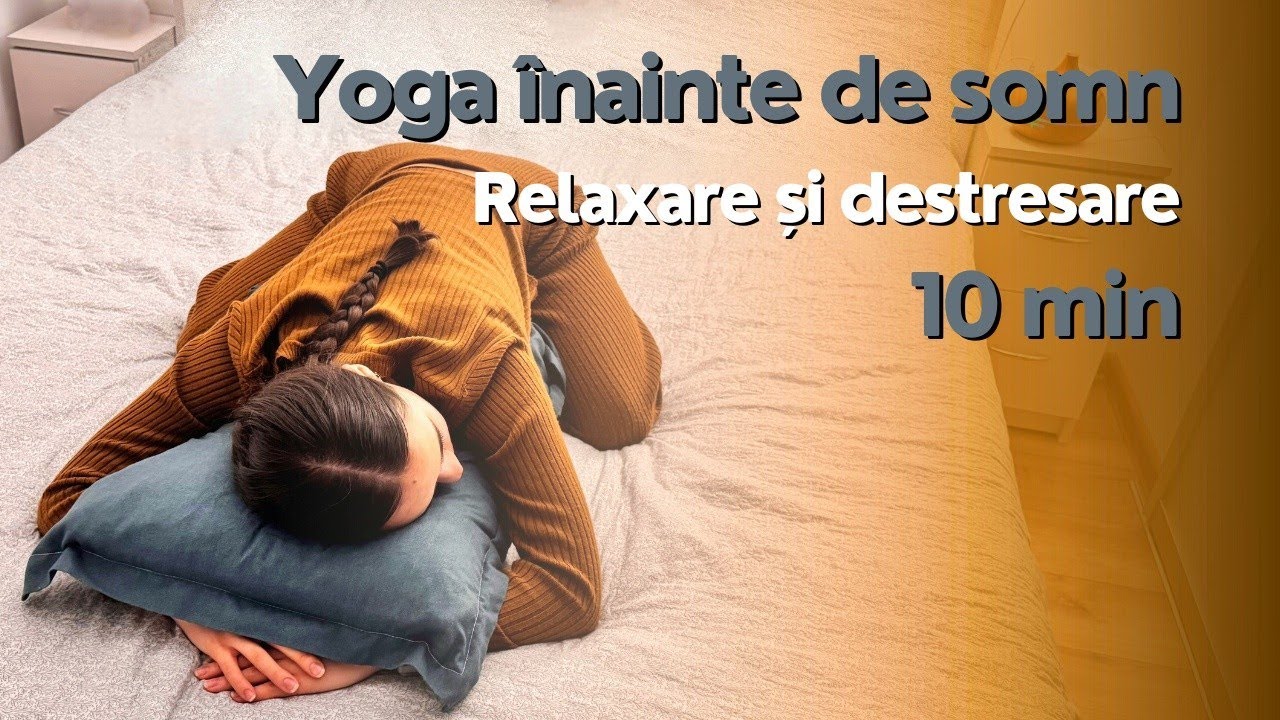10 min Yoga înainte de somn | Relaxare și destresare - YouTube