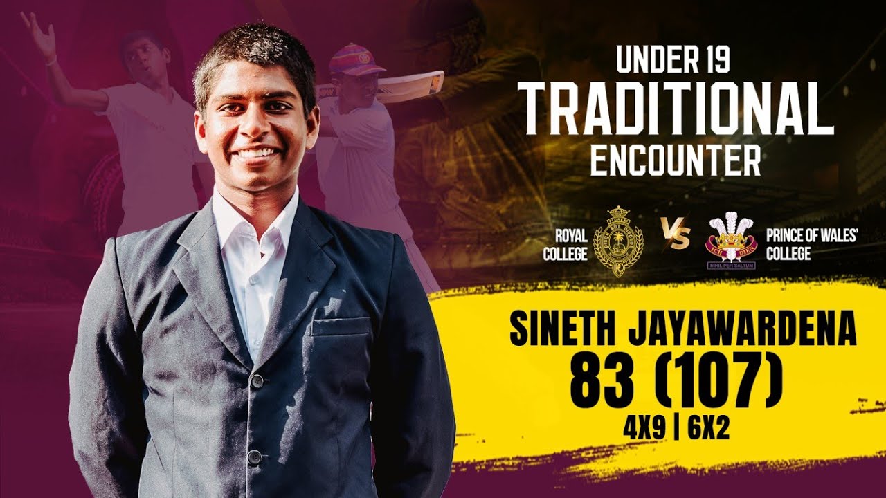Sineth Jayawardena's 83 (107) Vs Prince of Wales' College - U19 ...