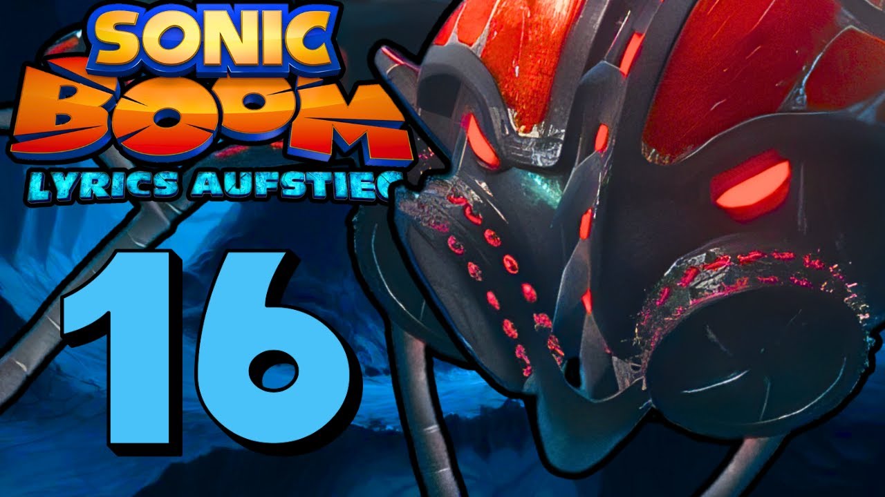 SONIC BOOM: LYRICS AUFSTIEG 💥 #16: Die Rankenschlucht - YouTube