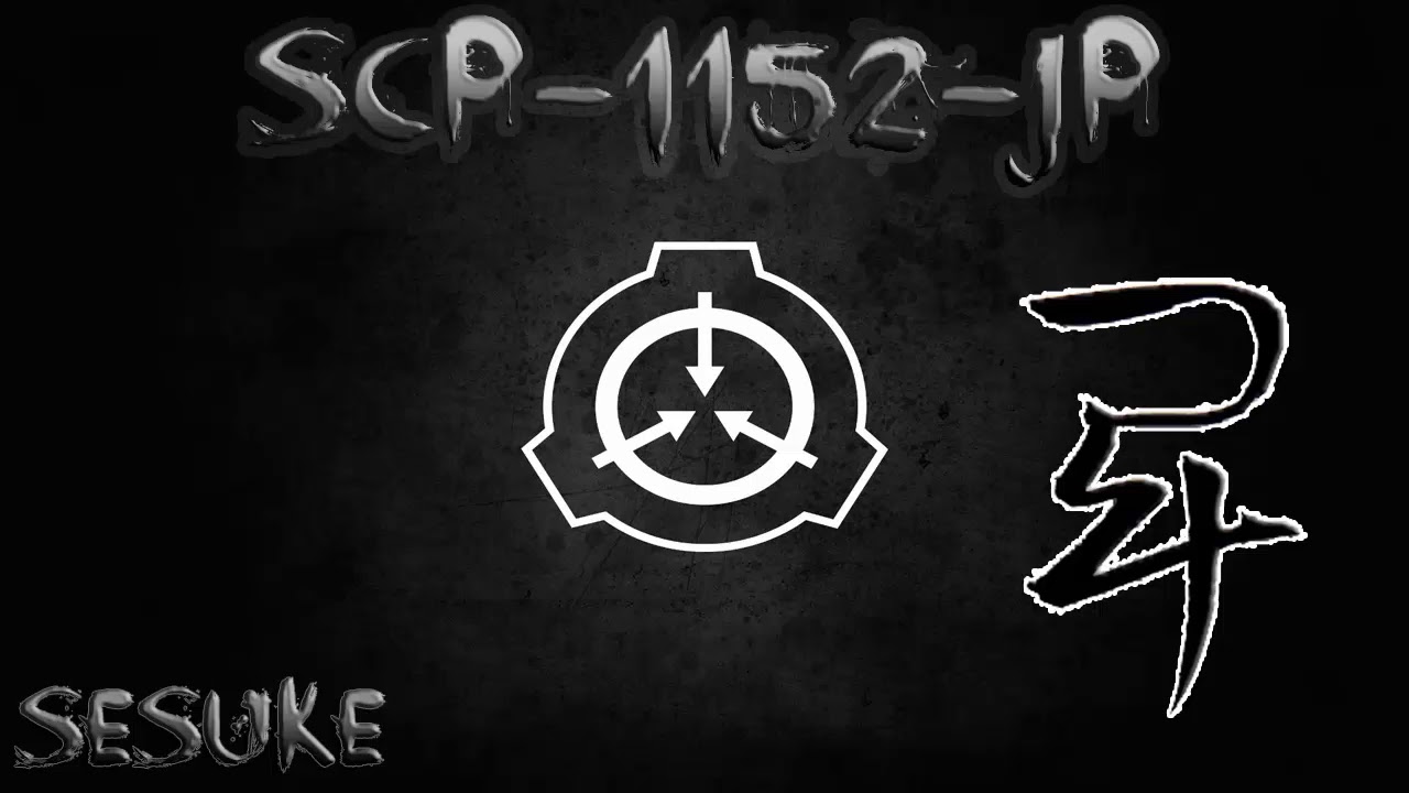 SCP-1152-JP (Sesuke) | JAPOŃSKA Fundacja - YouTube