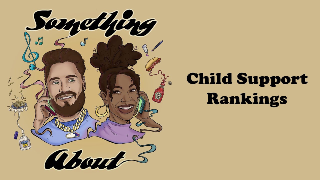 We Talk About Who Pays The Most Child Support Something About Clip we-talk-about-who-pays-the-most-child-support-something-about-clip