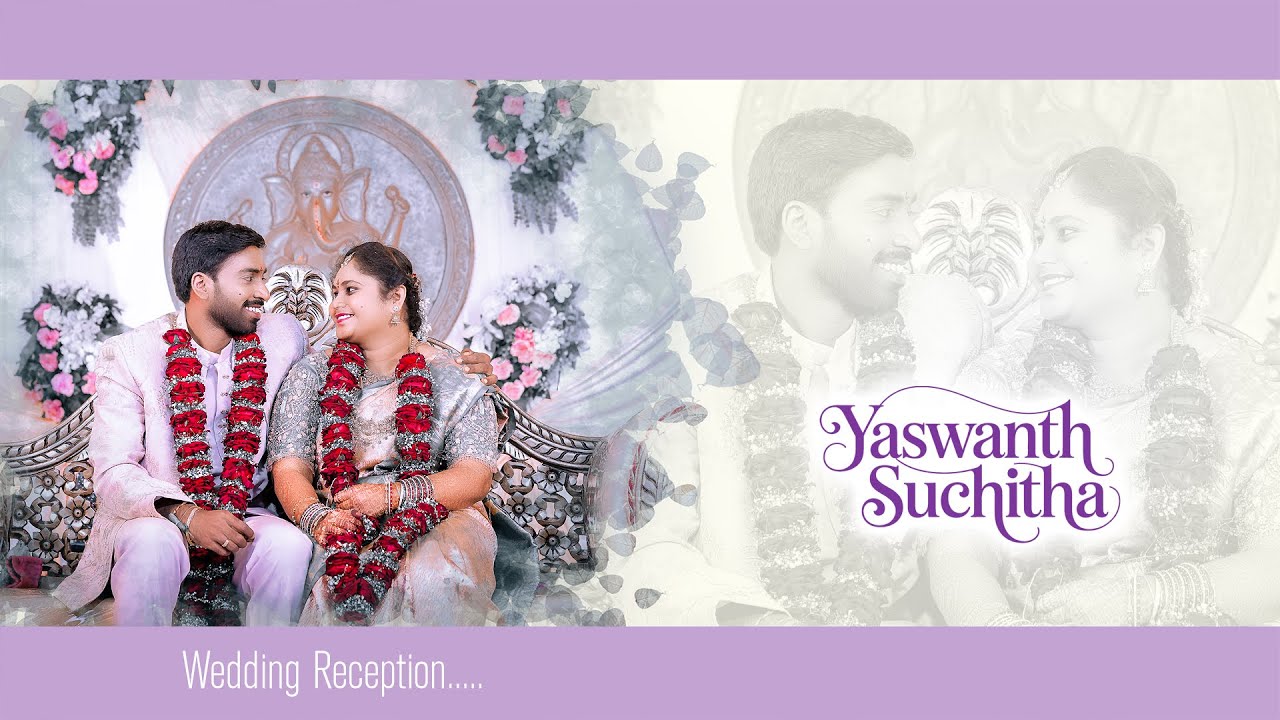 Yaswanth ️ Suchitha – Wedding Reception 4K Cinematic Teaser - YouTube