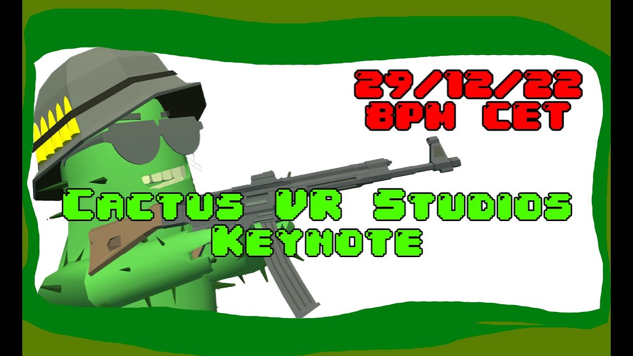Cactus VR Studios 2022 Keynote - YouTube