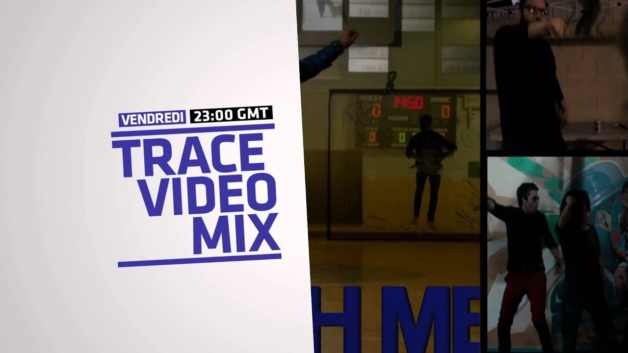 BA Trace Video Mix 2015 (Afrique Francophone) sur TRACE URBAN Samedi ...