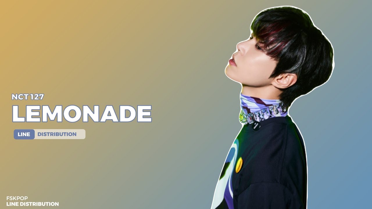 NCT 127 - LEMONADE (LINE DISTRIBUTION) COLOR CODED BAR - YouTube