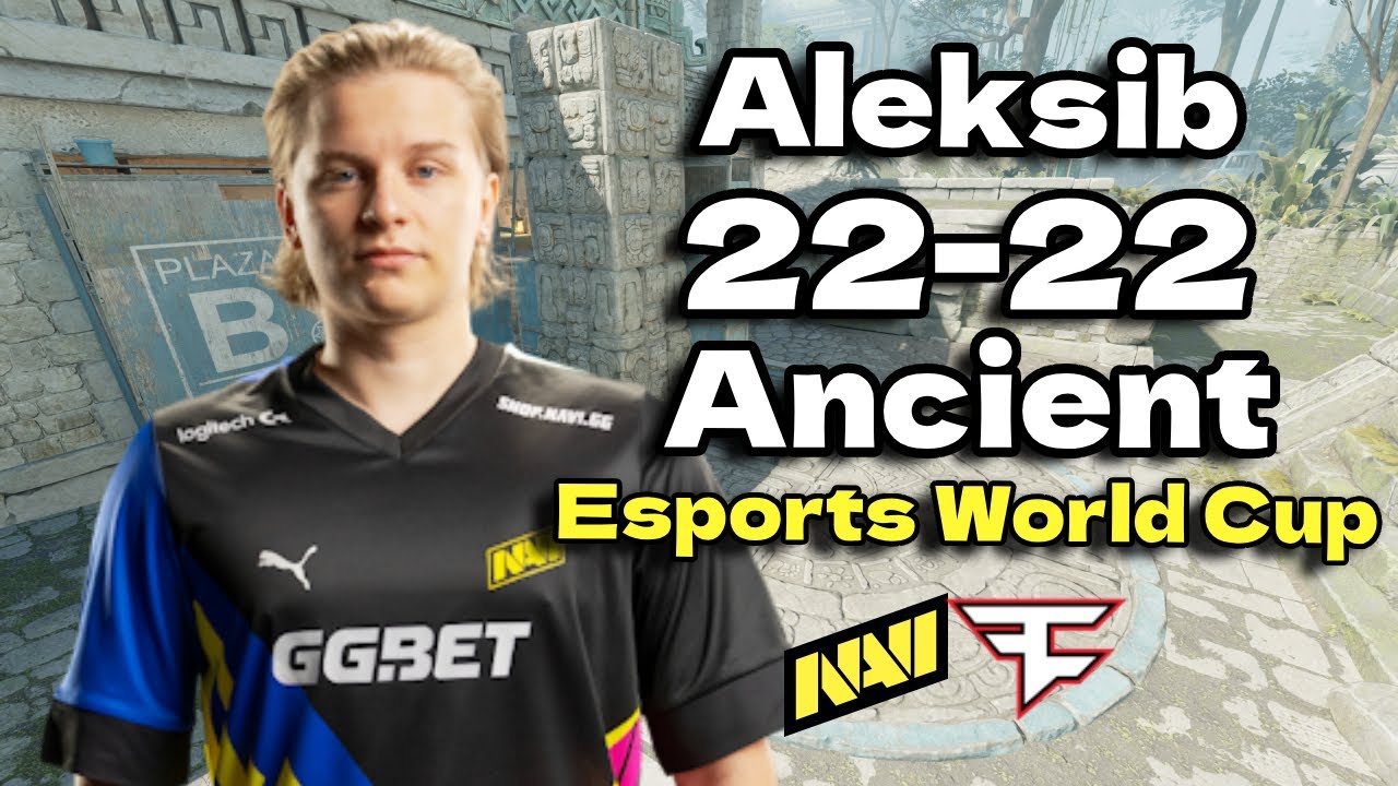 CS2 POV | NAVI Aleksib (22/22) vs G2 (Ancient) Esports World Cup 2024 ...