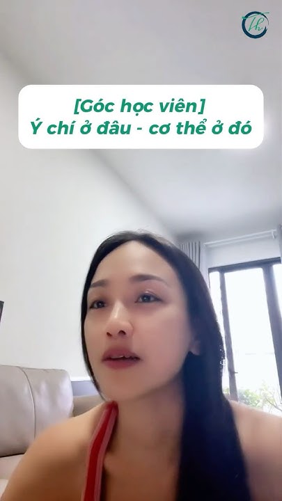 [Góc học viên] - Ý chí ở đâu - Cơ thể ở đó | Thủy Health Coach - Yoga & Dinh Dưỡng - YouTube