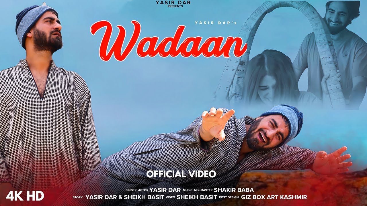 Wadaan | Yasir Dar | Shakir Baba | Hena | kashmiri viral song | New ...