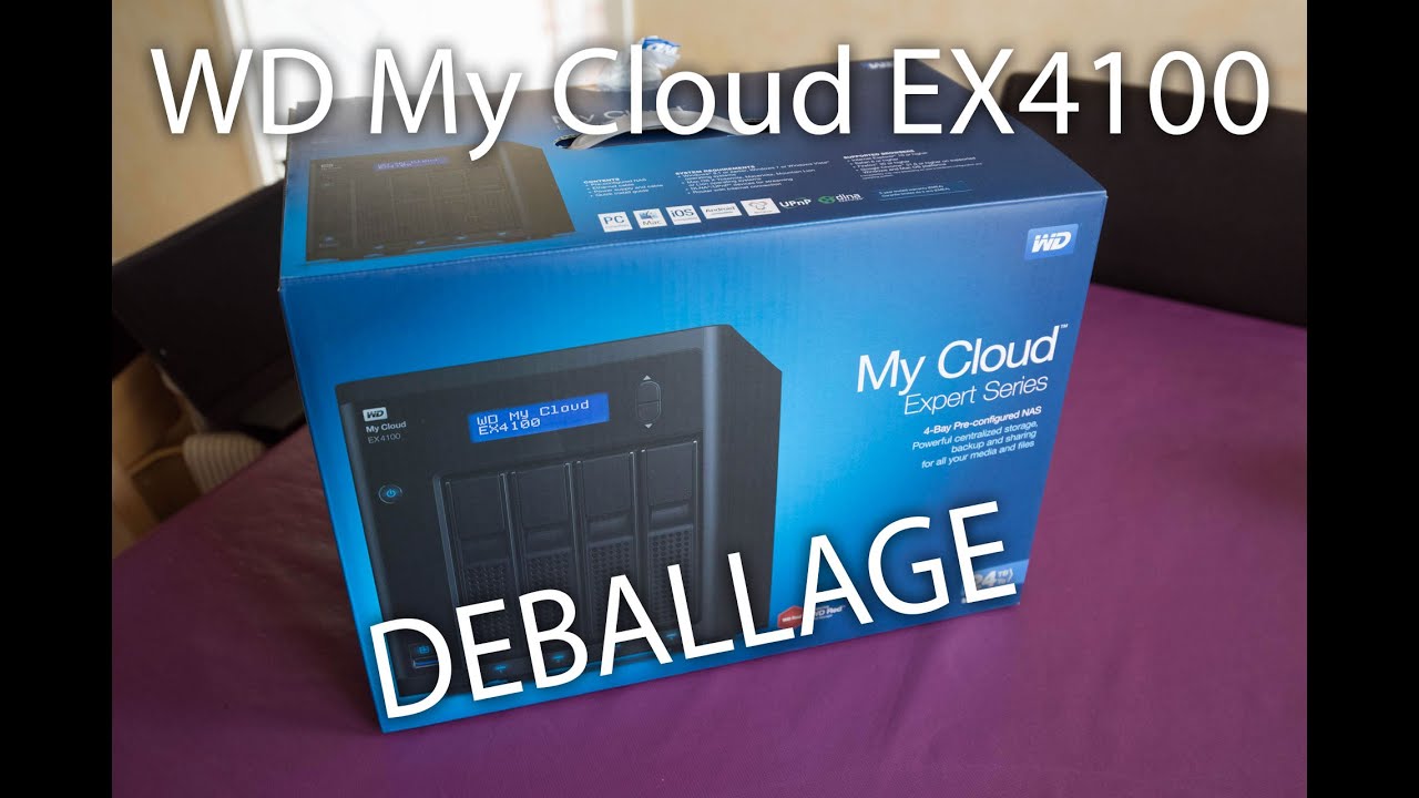 Preview : Western Digital My Cloud EX4100 (déballage) - YouTube