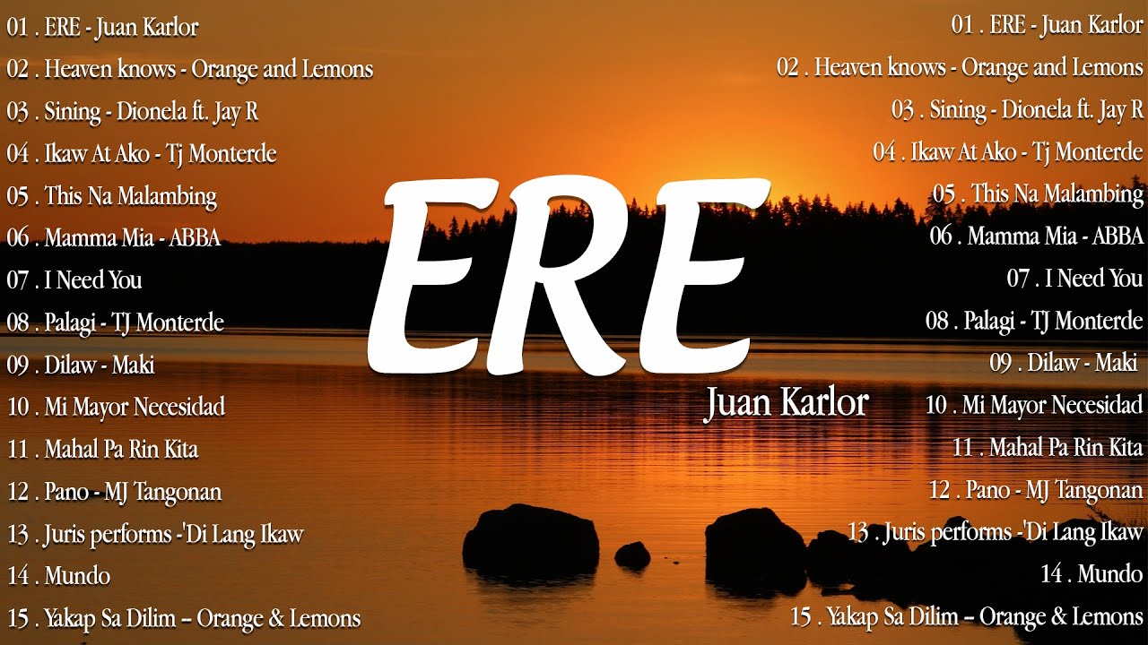 ERE 💗 Best OPM Tagalog Love Songs With Lyrics 2024 Playlist 💗 OPM ...