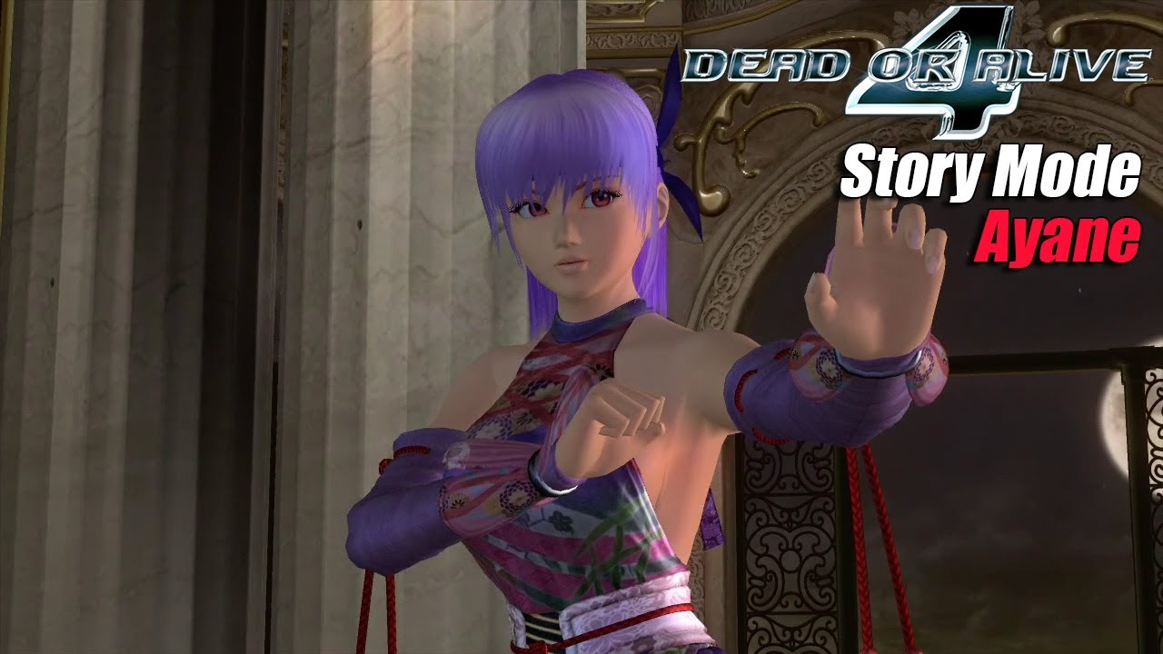 Dead or Alive 4 - Story Mode, Ayane - YouTube