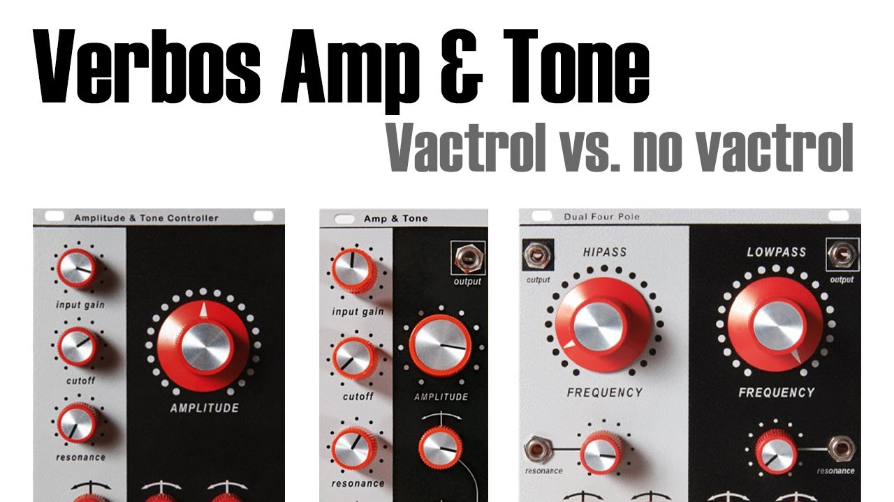 Verbos Amp & Tone - Vactrol vs. no vactrol - YouTube