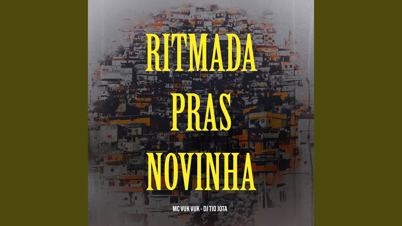 Ritmada Pras Novinha Youtube