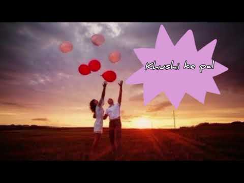 Khushi ke pal || has le gaa le new song