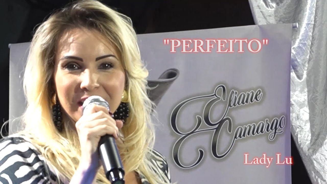 “Perfeito” com Lady Lu - YouTube
