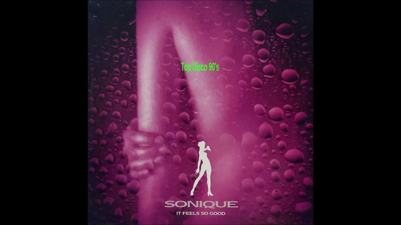 Sonique - It Feels So Good (Sonique Breakbeat Edit - 12") - YouTube