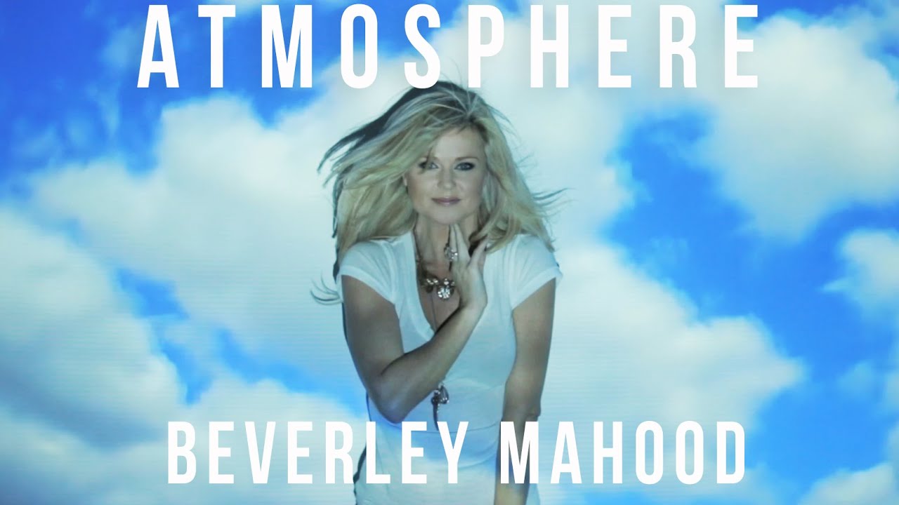 Beverley Mahood - Atmosphere - Official Lyric Video - YouTube