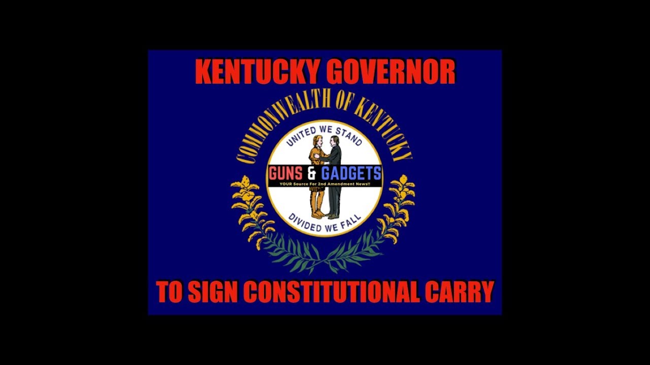 Kentucky Governor To Sign Constitutional Carry Bill - YouTube