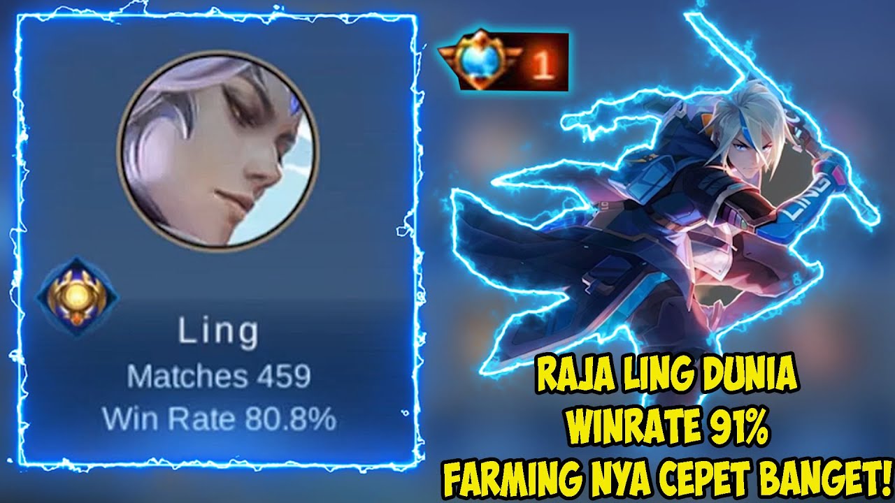 Raja Ling 91% Winrate Farming nya Cepet Banget 10 menit Level 15 Full ...