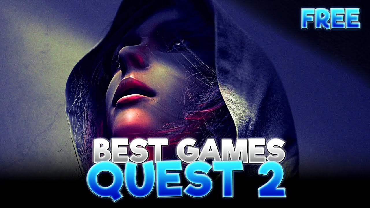 TOP 20 BEST FREE OCULUS QUEST 2 GAMES YOU NEED TO PLAY 🔥🎮 - YouTube