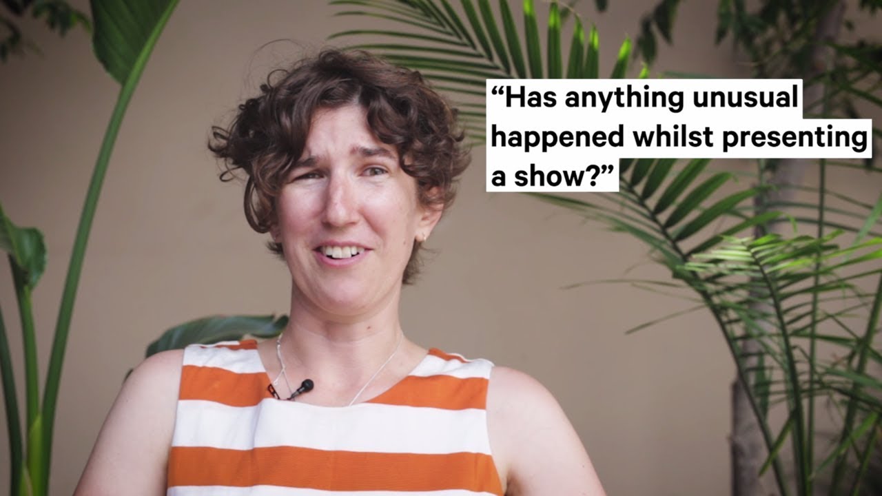 We Ask Presenters: What's the strangest thing that's happened while ...