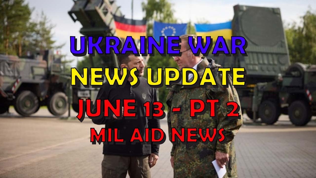 Ukraine War Update NEWS (20240613b): Military Aid News - YouTube