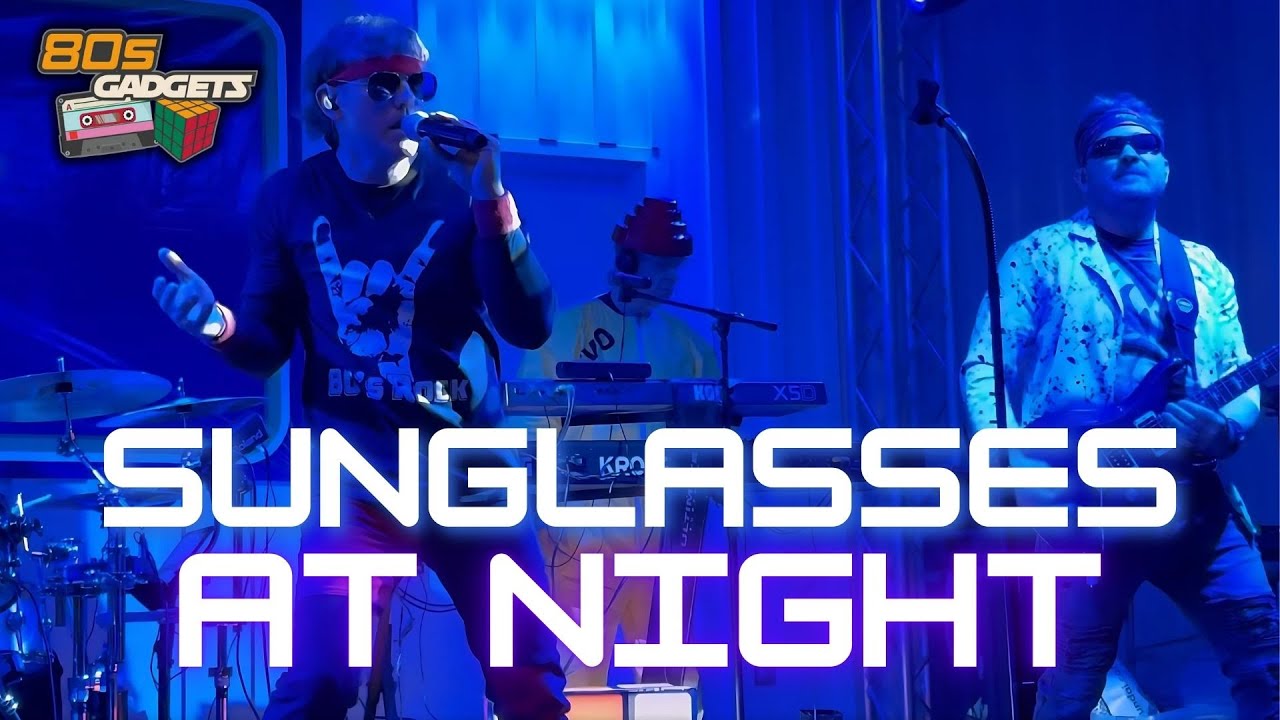 Sunglasses at Night (Corey Hart) cover - 80s Gadgets Live at Station ...