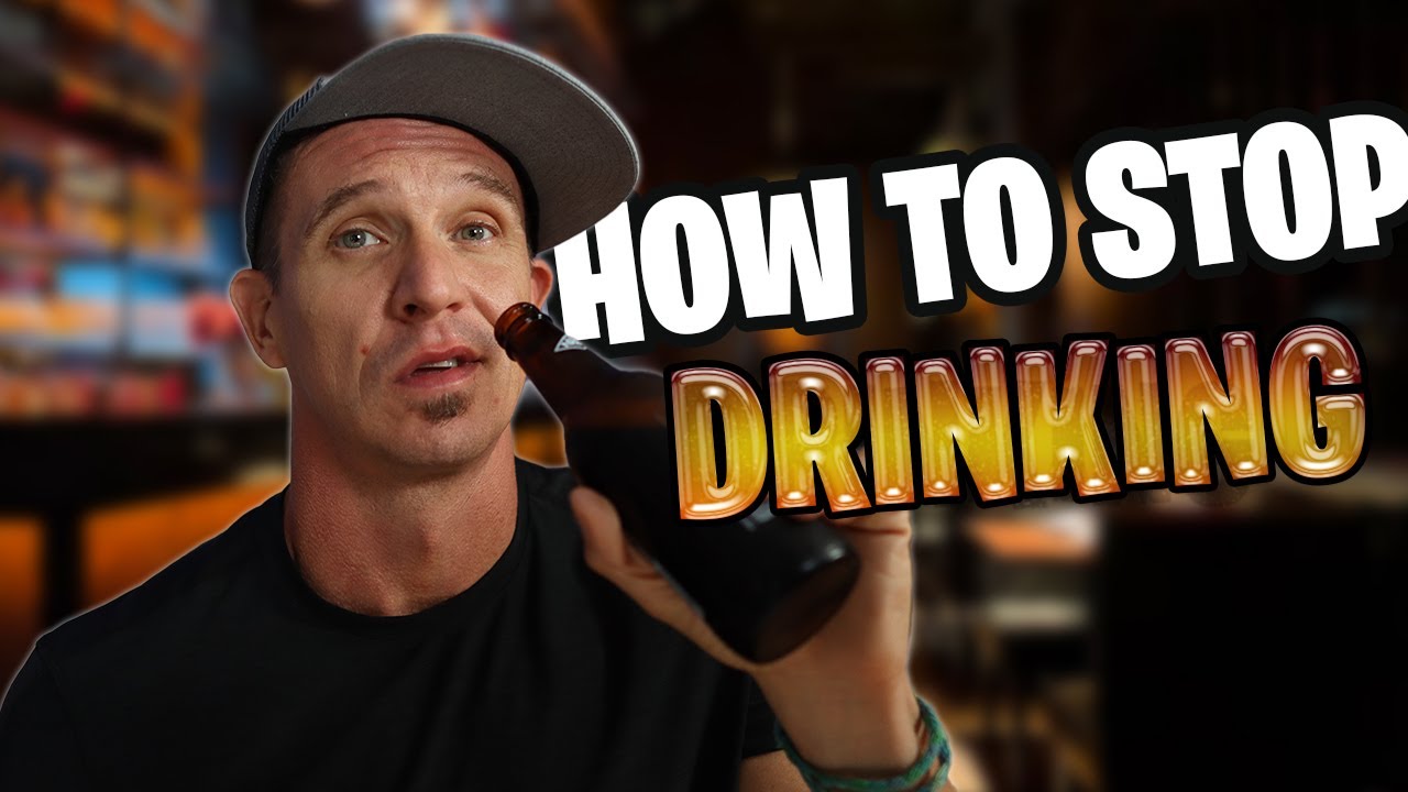 How to Stop Drinking - YouTube