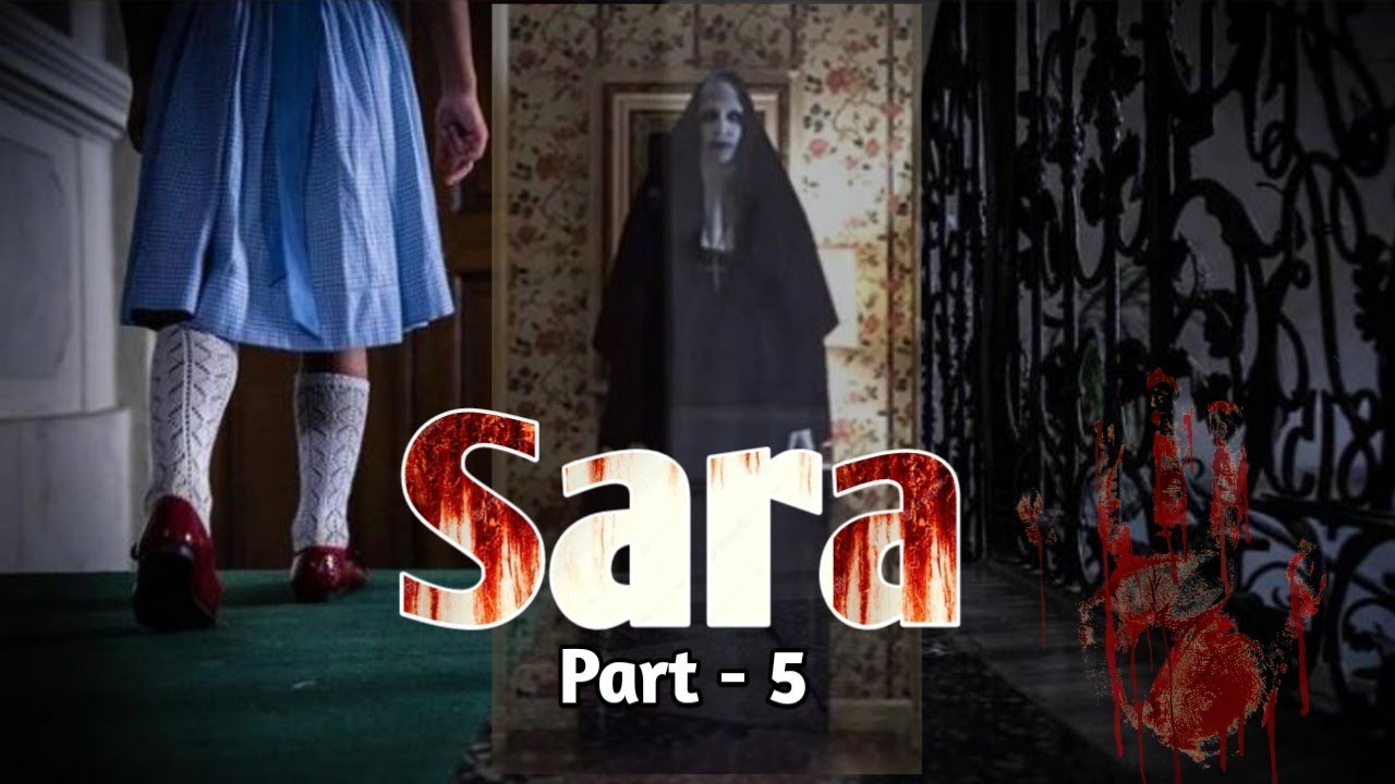 horror short film 👻 Sara part 5 - YouTube