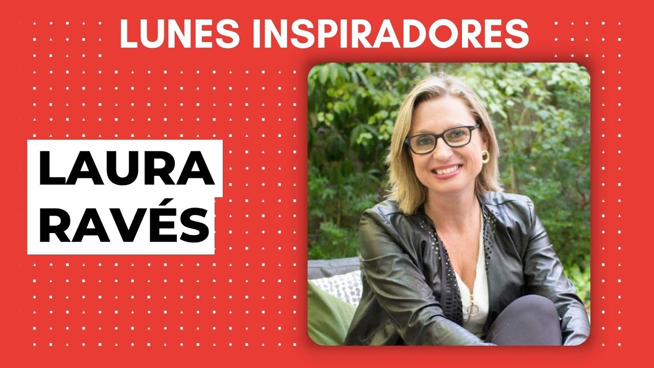 Saber motivar al talento, con Laura Ravés - YouTube