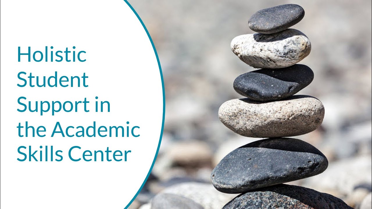 Holistic Student Support in the Academic Skills Center - YouTube