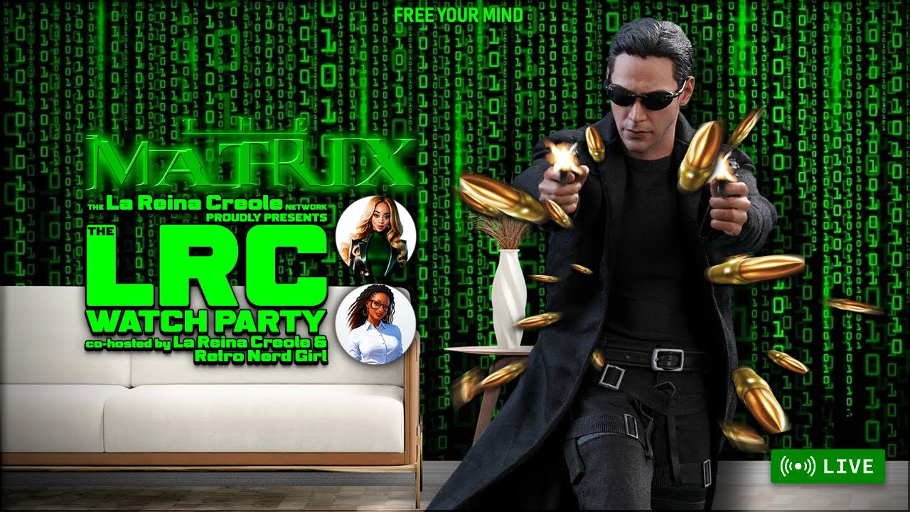 🎬THE MATRIX (1999) Full Movie and Commentary | The LRC Watch Party ...