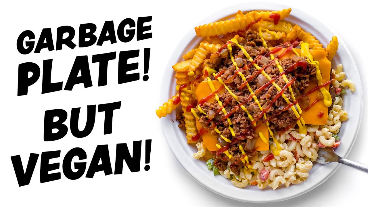 GARBAGE PLATE but VEGAN! Super EASY & RIDICULOUS! - YouTube