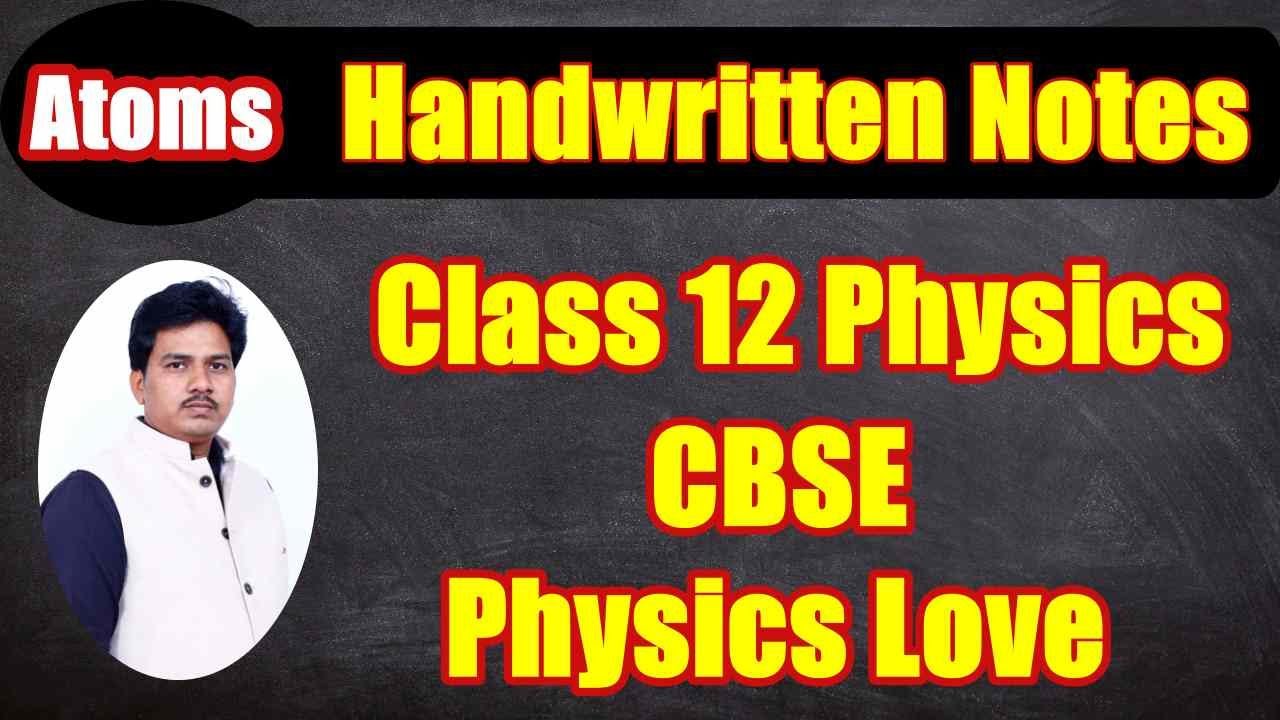 Notes of chapter Atoms Class 12 Physics | Chapter 12 Physics class 12 ...