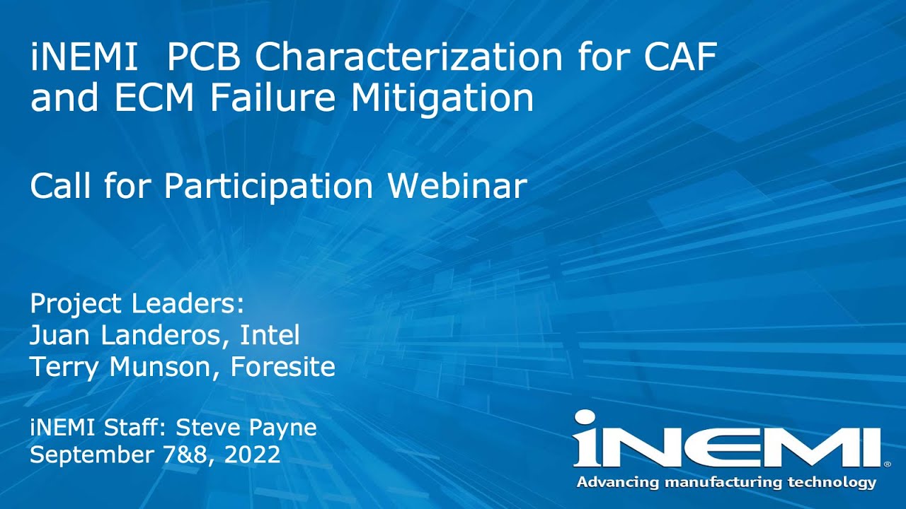 iNEMI Call-for-Participation Webinar: CAF and ECM Failure Mitigation ...