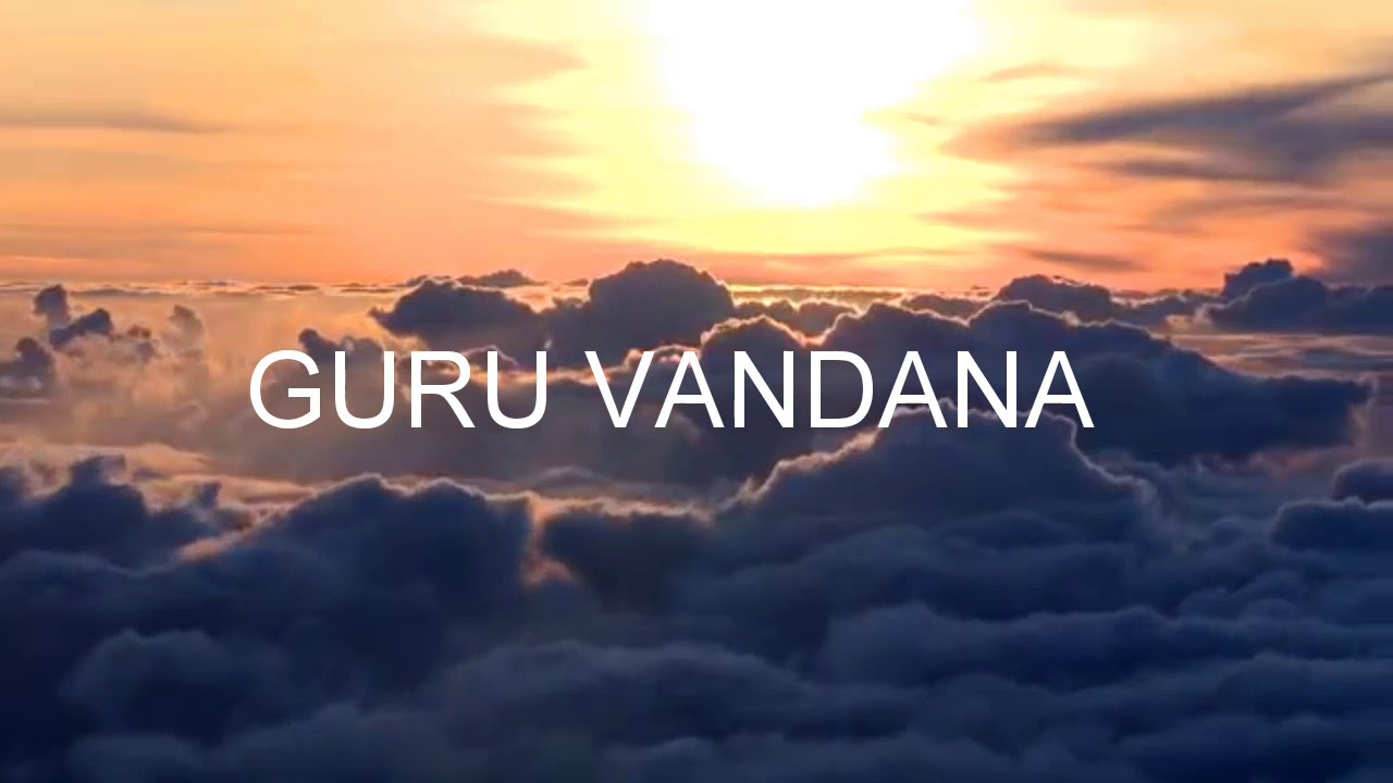 GURU VANDANA - YouTube