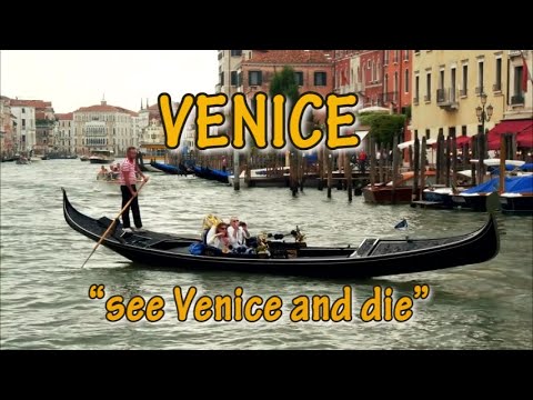 VENICE I TRAVEL DOCUMENTARY - YouTube