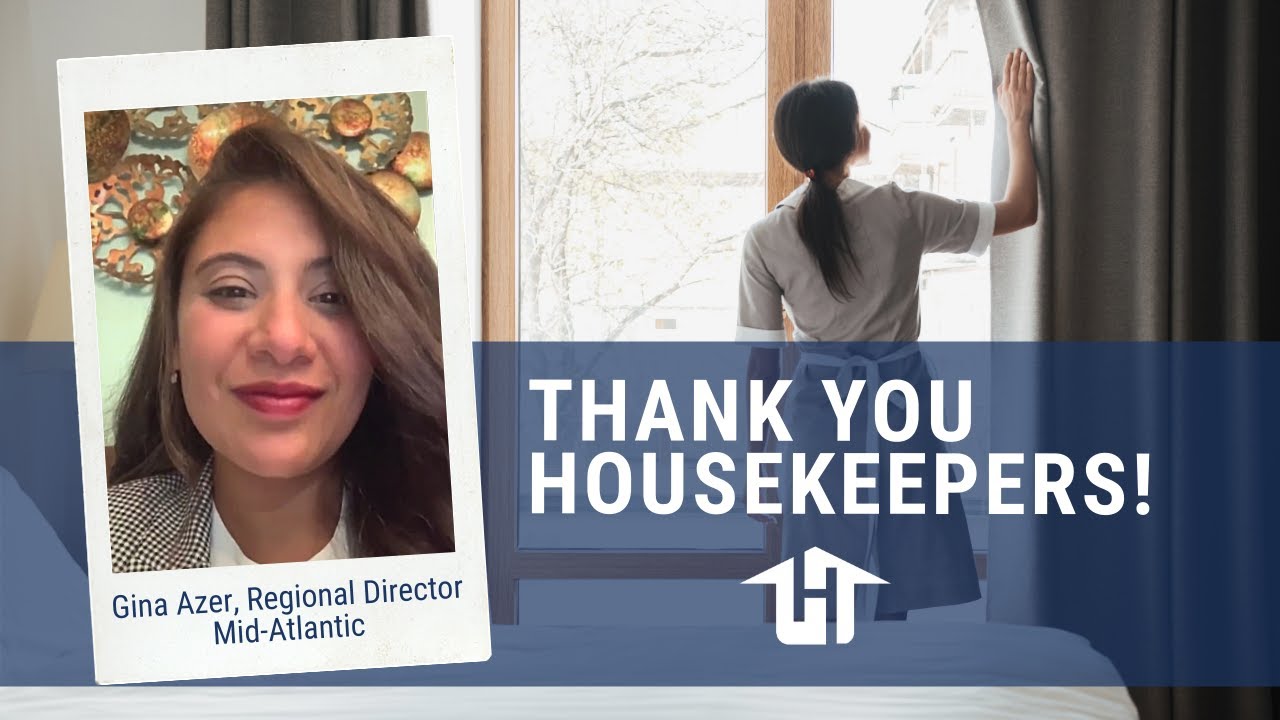 Housekeeping Week: Thank You to Our Heart of the House Housekeepers in ...