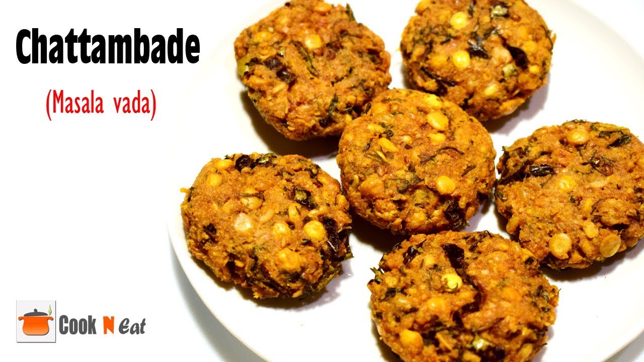 Chattambade recipe | Masala vada recipe | Tea time snacks | No onion ...