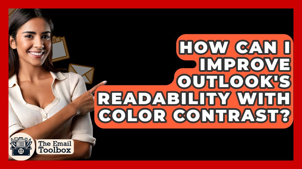 How Can I Improve Outlook's Readability With Color Contrast ...