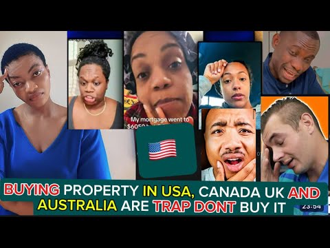 BUYING PROPERTY IN USA, CANADA UK AND AUSTRALIA ARE TRAP DONT BUY IT ...