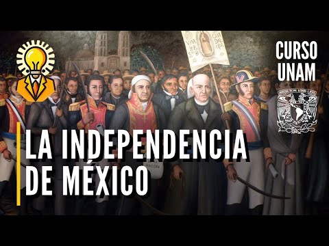 🇲🇽 Movimiento de independencia de la Nueva España (1810 - 1821) | Curso UNAM historia de México