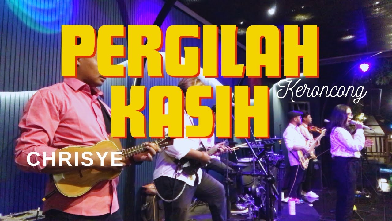 Pergilah Kasih - Chrisye || (cover) Keroncong - YouTube