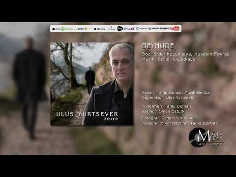 Ulus Yurtsever - Beyhude (Official Video ©2020 Tanju Duman Müzik Medya)