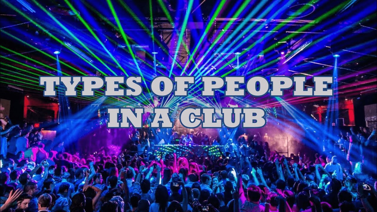 Types Of People In A Club! | Choti Don | - YouTube